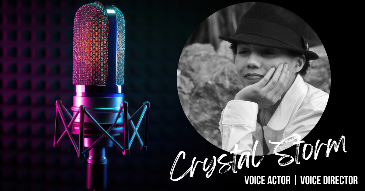 Crystal Storm BIPOC Voice Actor & Voice Director